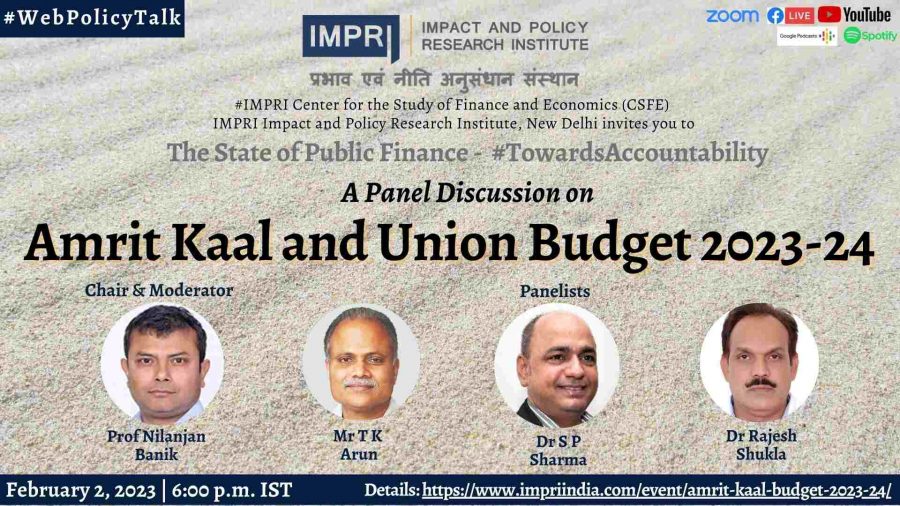 The Amrit Kaal And Union Budget 2023-24 - IMPRI Impact And Policy ...